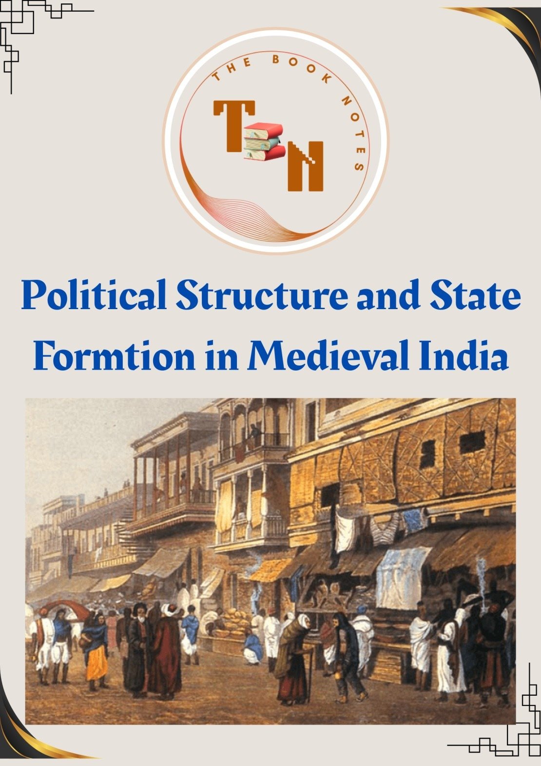 Medieval Indian History - THE BOOK NOTES